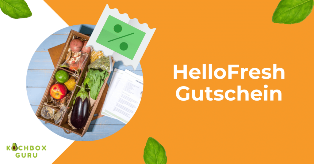 Mit diesem HelloFresh-Gutschein 120 € sparen (+ weitere Rabattcodes) - KochboxGuru